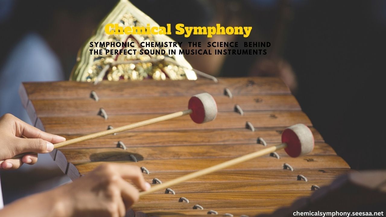 Symphonic Chemistry The Science Behind the Perfect Sound in Musical ...